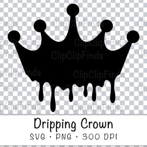 Dripping Crown SVG Vector Cut File and PNG Transparent - Etsy