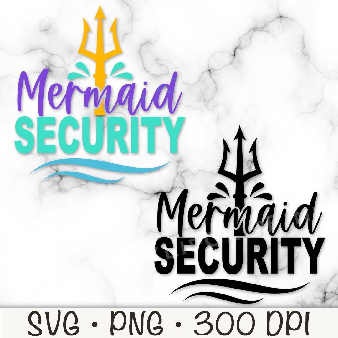Mermaid Security PNG, Mermaid Security SVG, Vector File, Sublimation ...