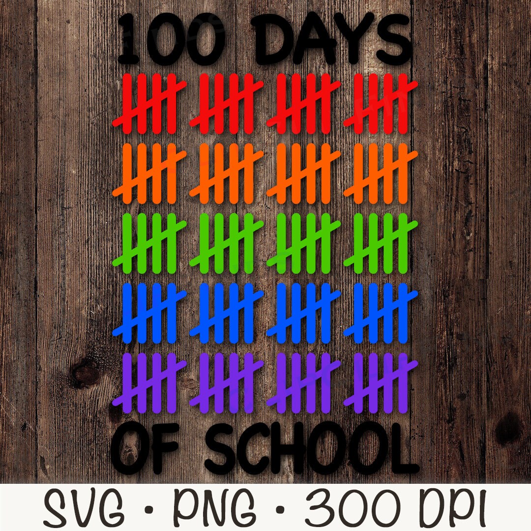 100 Days of School Tally SVG: Colorful Teacher Student Design (digital ...