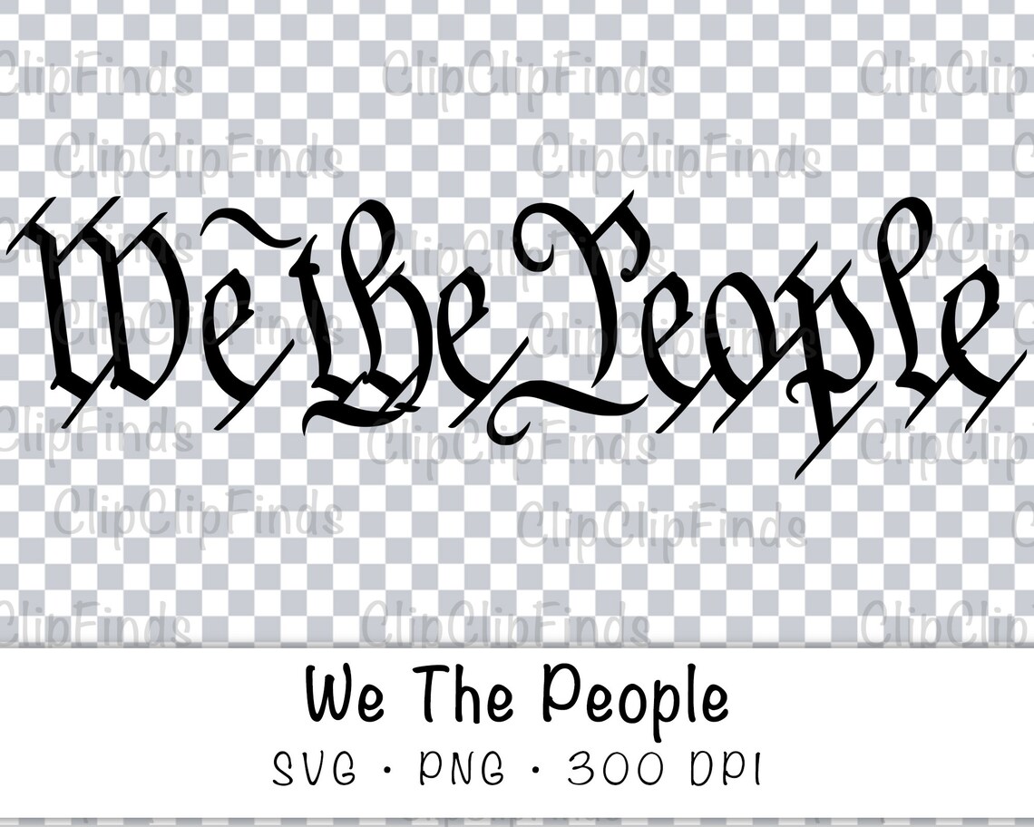 We the People United States Constitution SVG Vector File and - Etsy