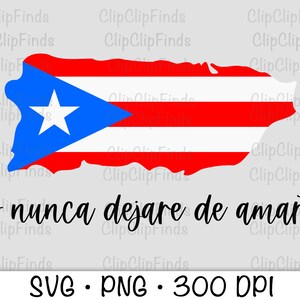 Puerto Rico SVG Puerto Rican Map Yo Nunca Dejare De Amarte - Etsy