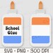 Glue Bottle SVG, School Glue Clipart, Glue PNG, School Supplies ...