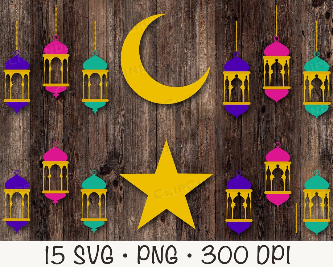Ramadan Lanterns Crescent Moon and Star, SVG PNG, Instant Digital ...