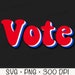 Vote SVG, Retro Vote, Election, Your Vote Matters, Groovy Font, Hippie ...