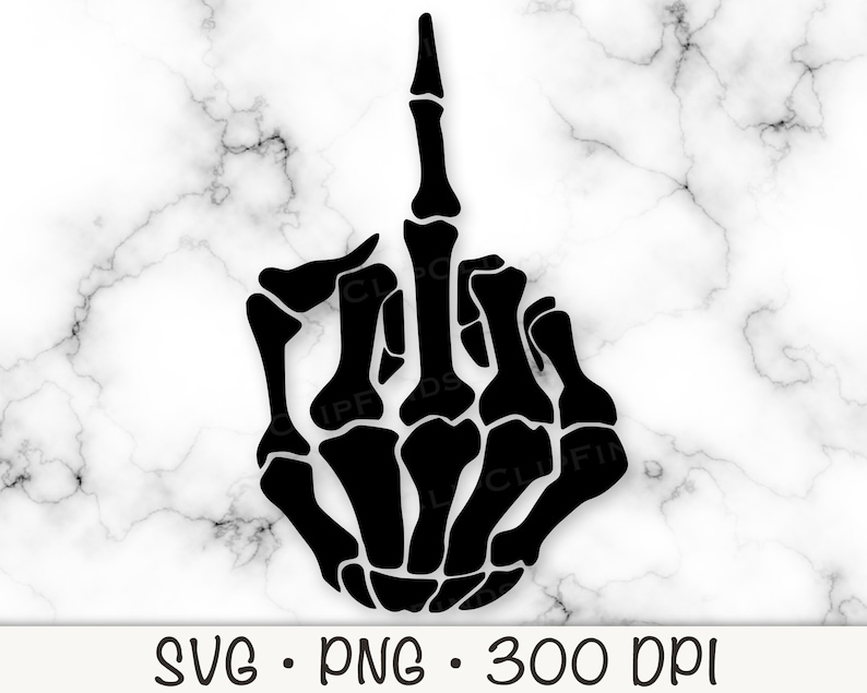 Skeleton Middle Finger SVG Vector Cut File and PNG - Etsy