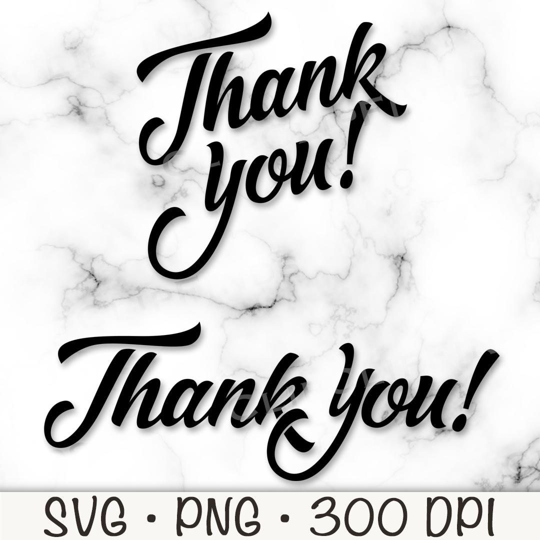 Thank You SVG, Thank You PNG, Thank Your Script Font, Wedding, Birthday ...