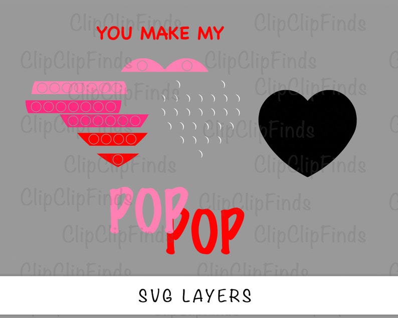 You Make My Heart Pop Pop It Valentine SVG Vector Cut File - Etsy