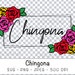 Chingona with Flowers SVG Vector Cut File JPEG and PNG | Etsy