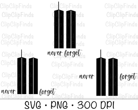 September 11 Never Forget 911 SVG PNG Sublimation - Etsy
