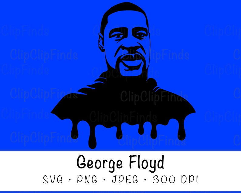 George Floyd SVG Vector Cut File JPEG and PNG Transparent - Etsy
