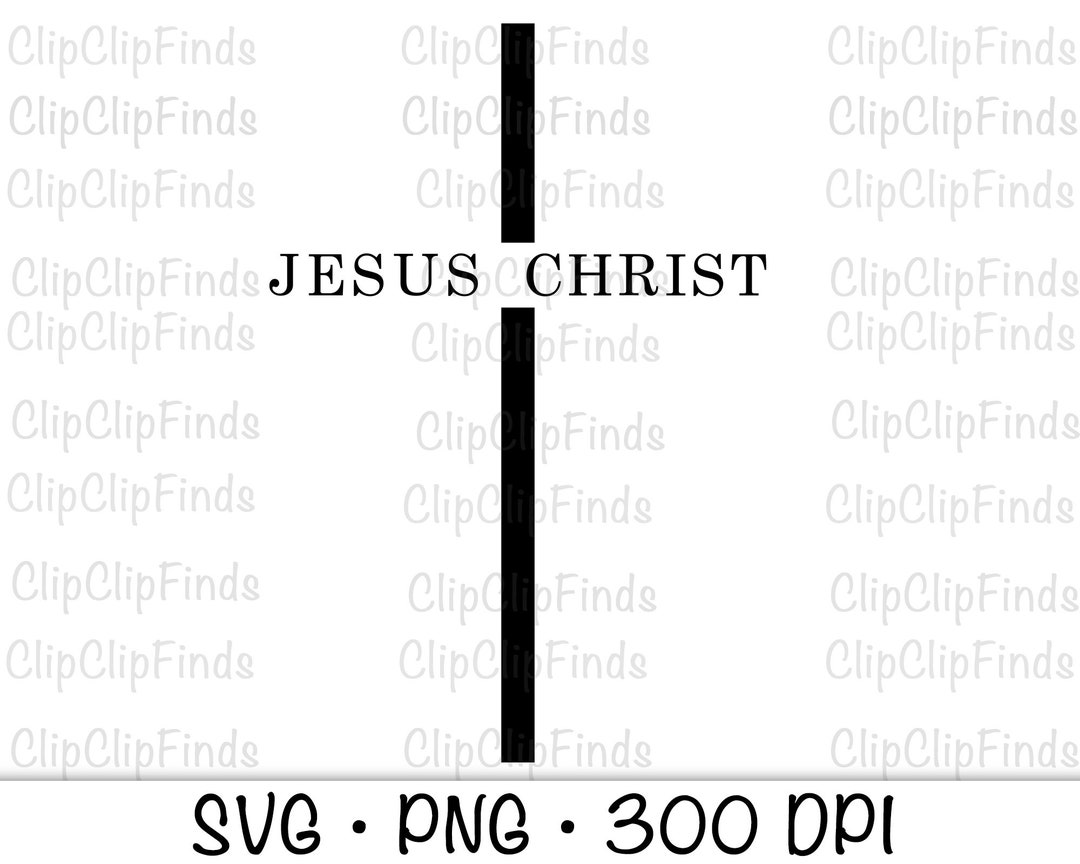 Cross SVG Jesus Christ Cross Lent Easter Vector PNG - Etsy
