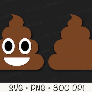 Poop Clip Art, Poop SVG, Poop PNG, Poop With Face, Cute Poop, Crap ...
