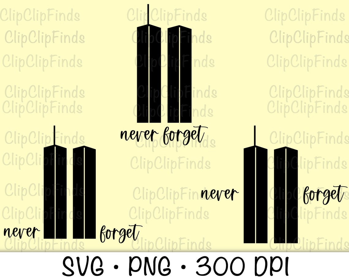 September 11 Never Forget 911 SVG PNG Sublimation - Etsy