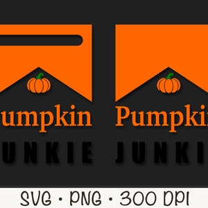 Pumpkin Junkie SVG Vector File and PNG Transparent Background Clip Art ...