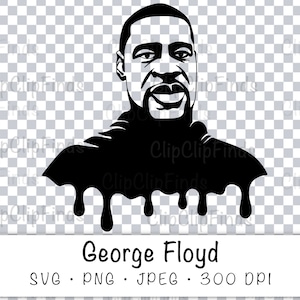 George Floyd SVG Vector Cut File, JPEG, and PNG Transparent Background ...