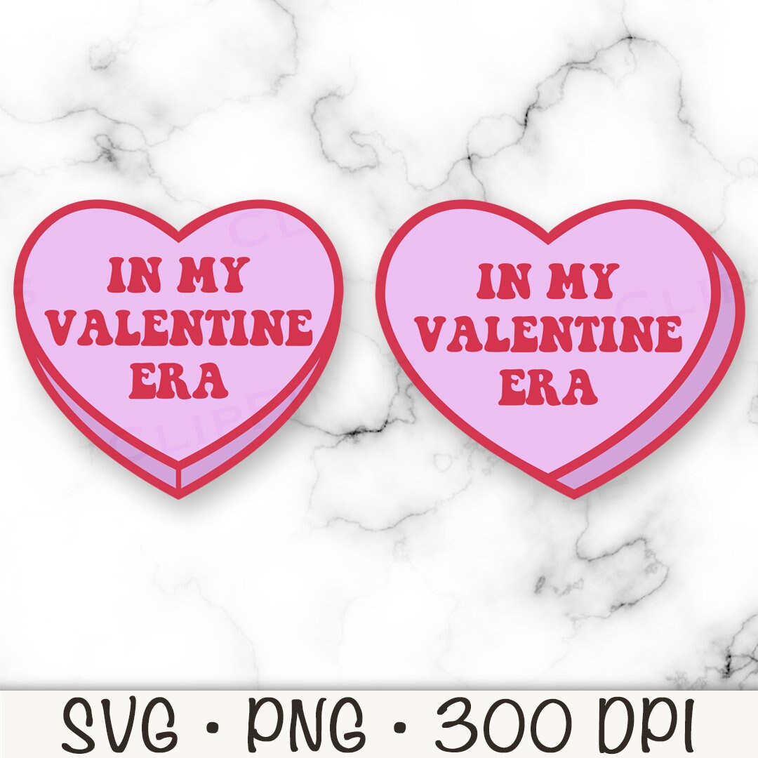 In My Valentine Era SVG Bundle, Candy Heart SVG, Sublimation, Groovy ...