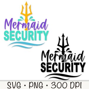 Mermaid Security PNG, Mermaid Security SVG, Vector File, Sublimation ...