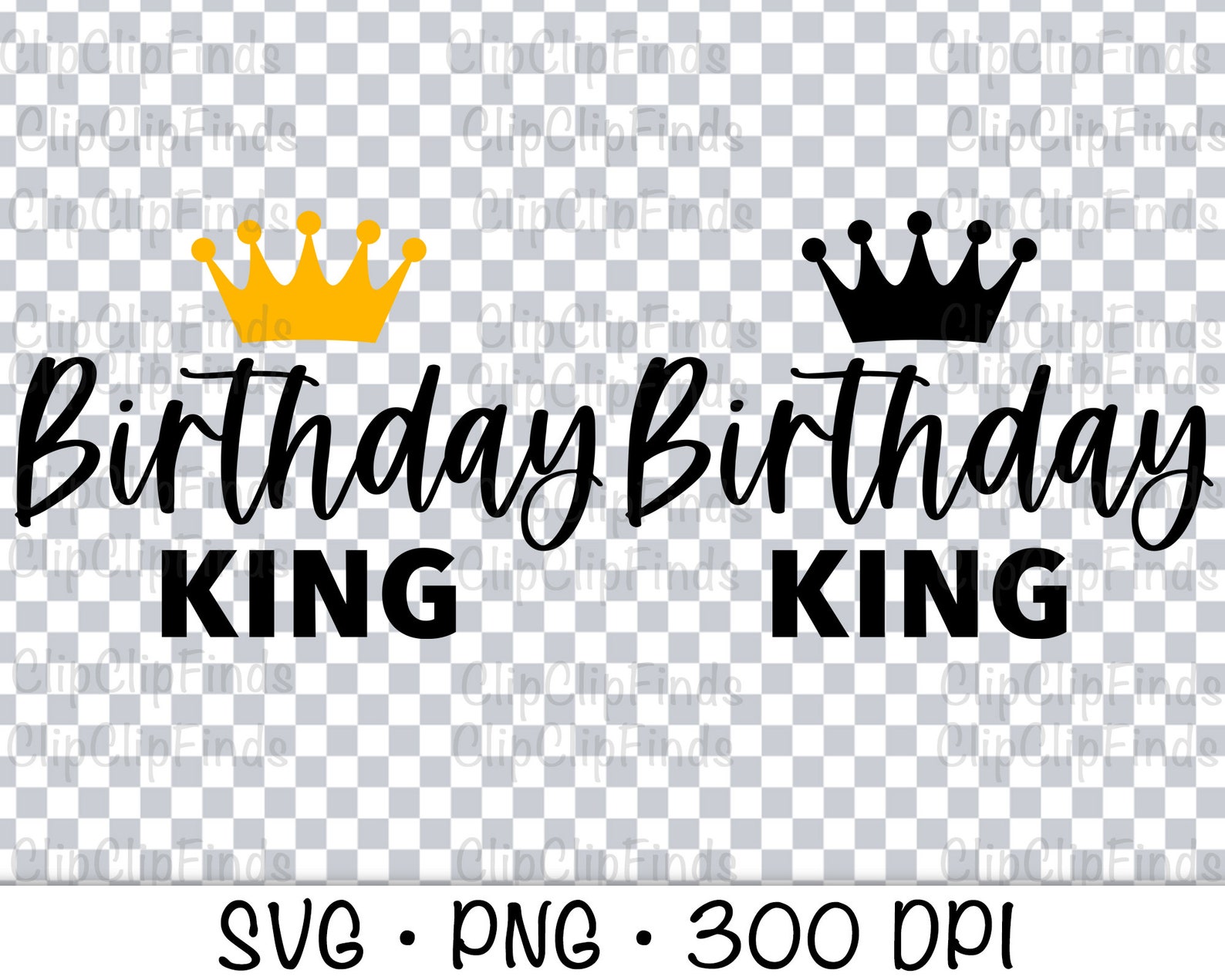 Birthday King SVG Birthday King PNG Sublimation Instant - Etsy