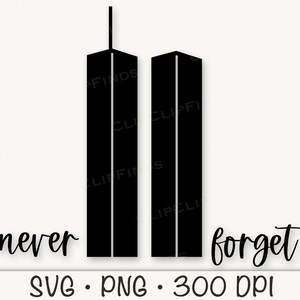 September 11, Never Forget, 911, SVG, PNG, Sublimation, Instant Digital ...