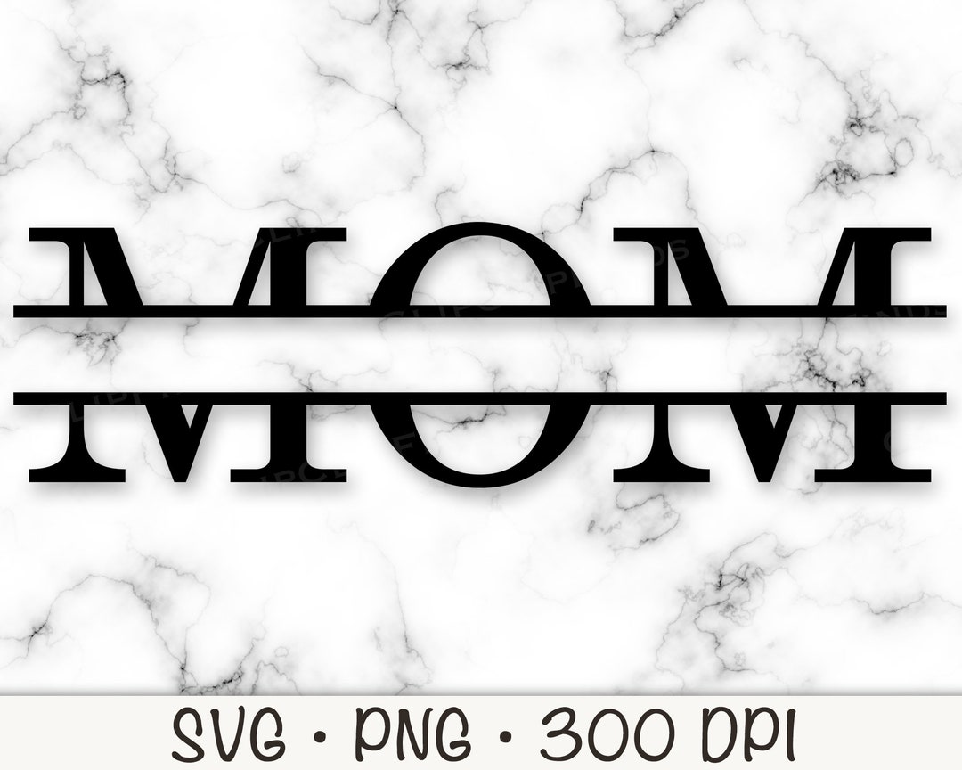 MOM Split Monogram, Mother's Day, SVG, PNG, Digital Download - Etsy