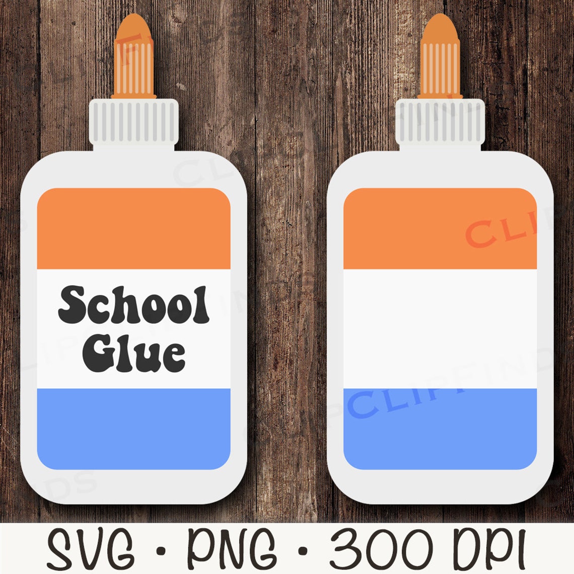 Glue Bottle SVG, School Glue Clipart, Glue PNG, School Supplies ...