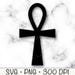 Egyptian Ankh Cross SVG, Ankh Cross PNG, Key of Life, Digital Download ...