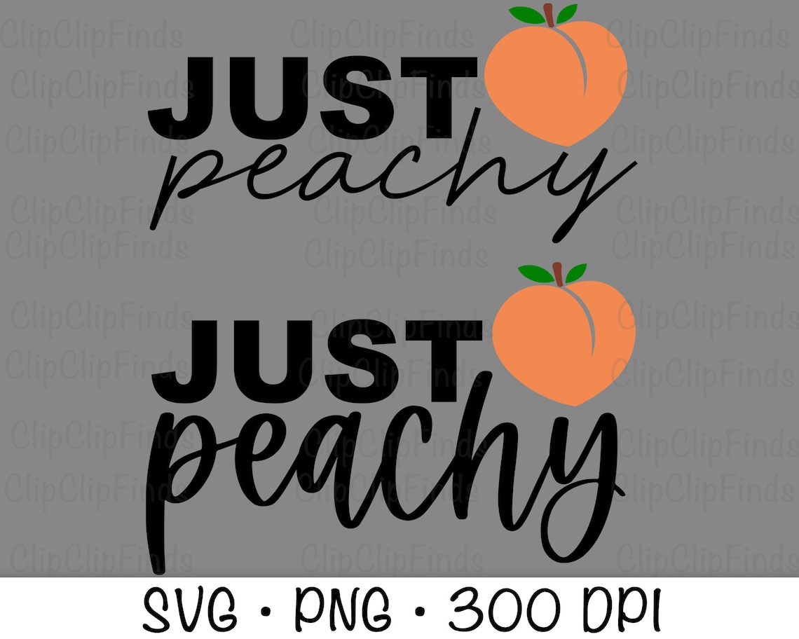 Just Peachy SVG Vector Cut File and PNG Transparent Background Clip Art ...
