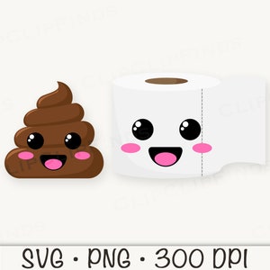 Poop SVG, Toilet Paper SVG, Kawaii Poop and Toilet Paper PNG, Cute ...