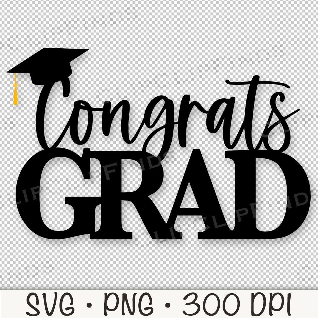 ¡Felicidades, Graduado! SVG, Graduación SVG, Graduación 2025 PNG ...