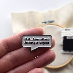 Shhhh....introverting & Stitching in Progress Needle Minder - Etsy