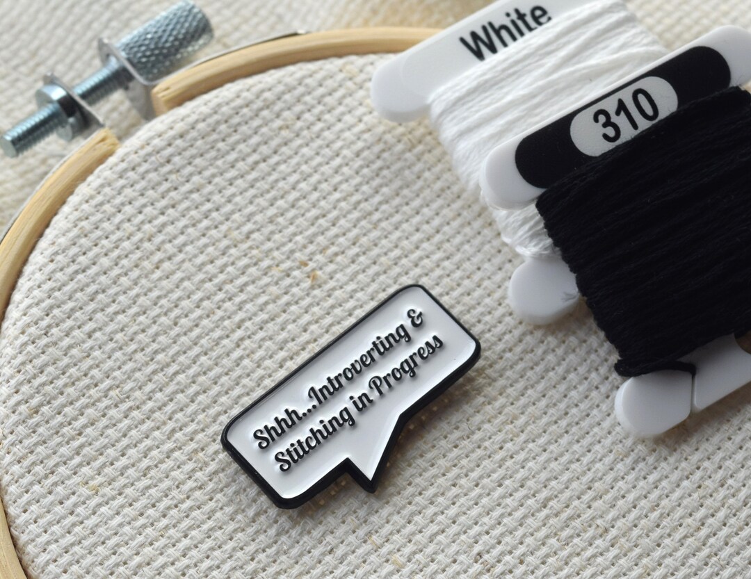 Shhhh....introverting & Stitching in Progress Needle Minder - Etsy