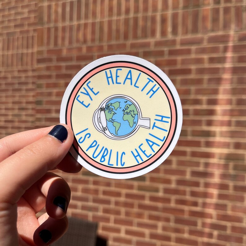 Waterproof Eye Health is Public Health Sticker Optometry - Etsy