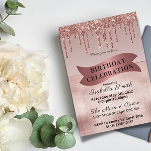 Editable Rose Gold Birthday Invitation, Rose Gold Glitter Drip ...