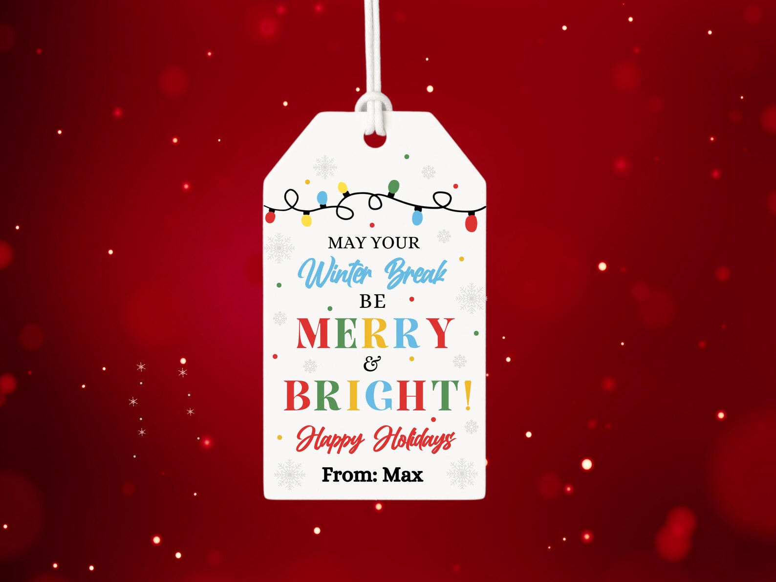 May Your Winter Break Be Merry and Bright Tag Christmas Gift Tag ...
