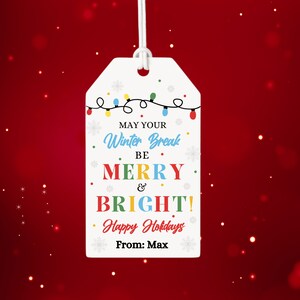 May Your Winter Break Be Merry and Bright Tag Christmas Gift Tag ...