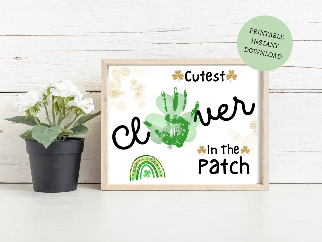 Cutest Clover in the Patch Shamrock Handprint Art Craft | DIY St ...