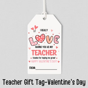 Valentine Teacher Tag. Printable Gift Tags for Valentine's Day ...
