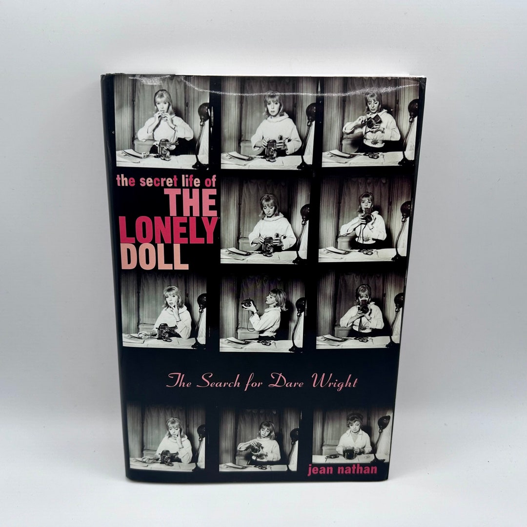 The Secret Life of the Lonely Doll: the Search for Dare Wright by Jean Nathan - Etsy