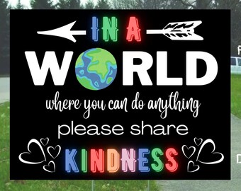 Kindness Yard Sign - Etsy