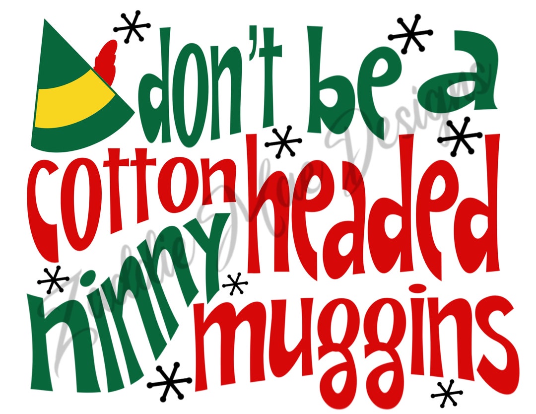 Cotton Headed Ninny Muggins (sublimation & Vinyl Layering Attached) - Etsy