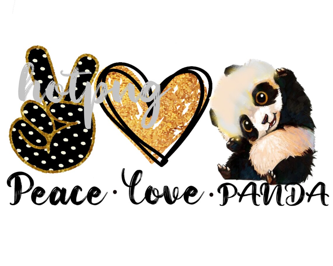 Peace Love Panda Sublimation Download, Panda Sublimation PNG File - Etsy