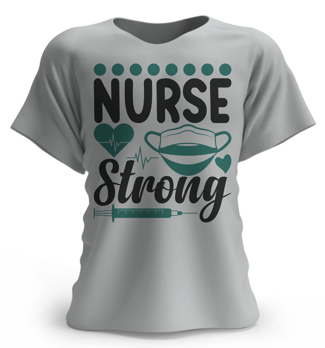 Nurse Strong, SVG, SVG Files for Cricut, Tshirt, Clothing, Custom, Gift ...