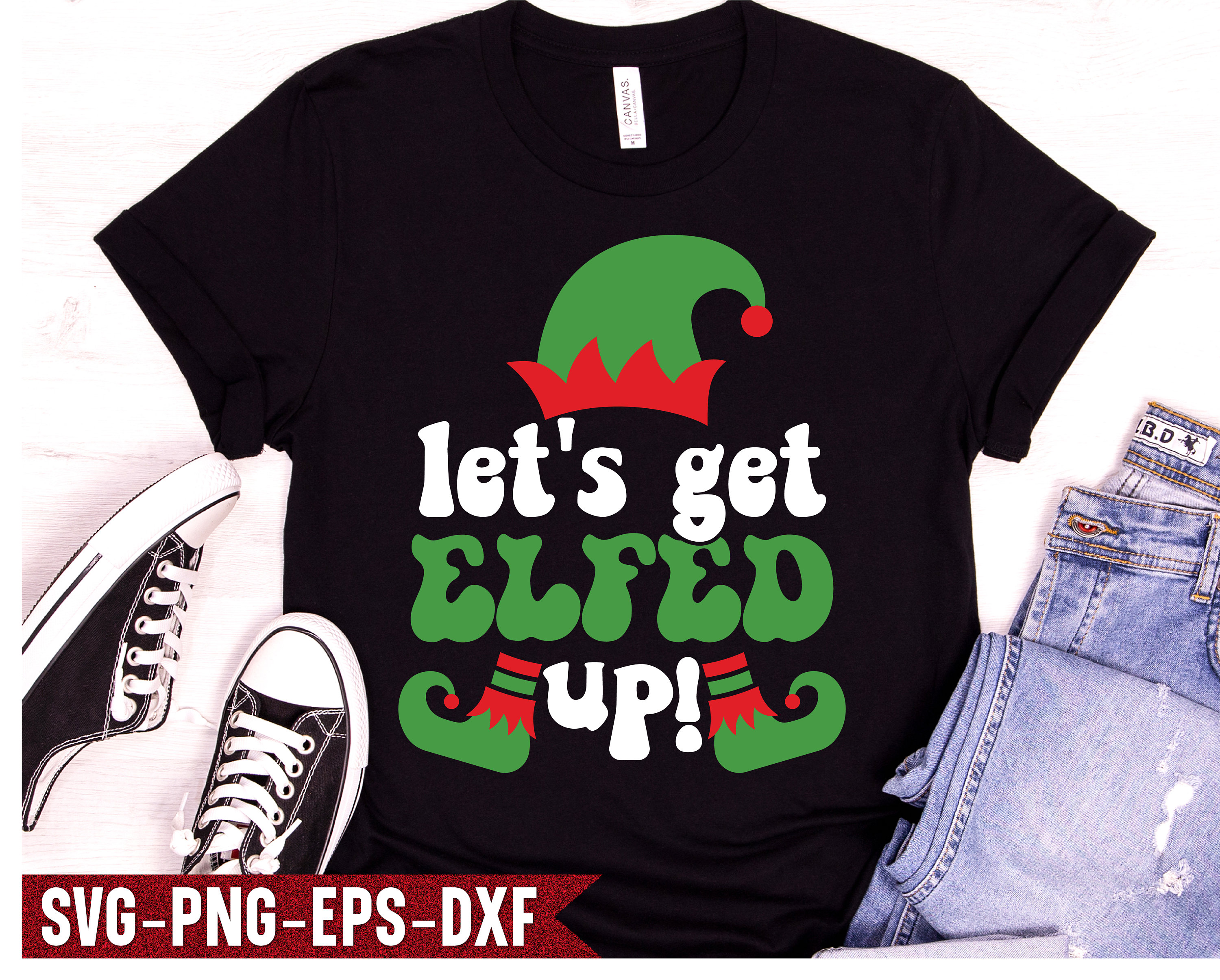 Let's Get Elfed up SVG, Funny Christmas Shirt SVG, Wine Sayings Svg ...