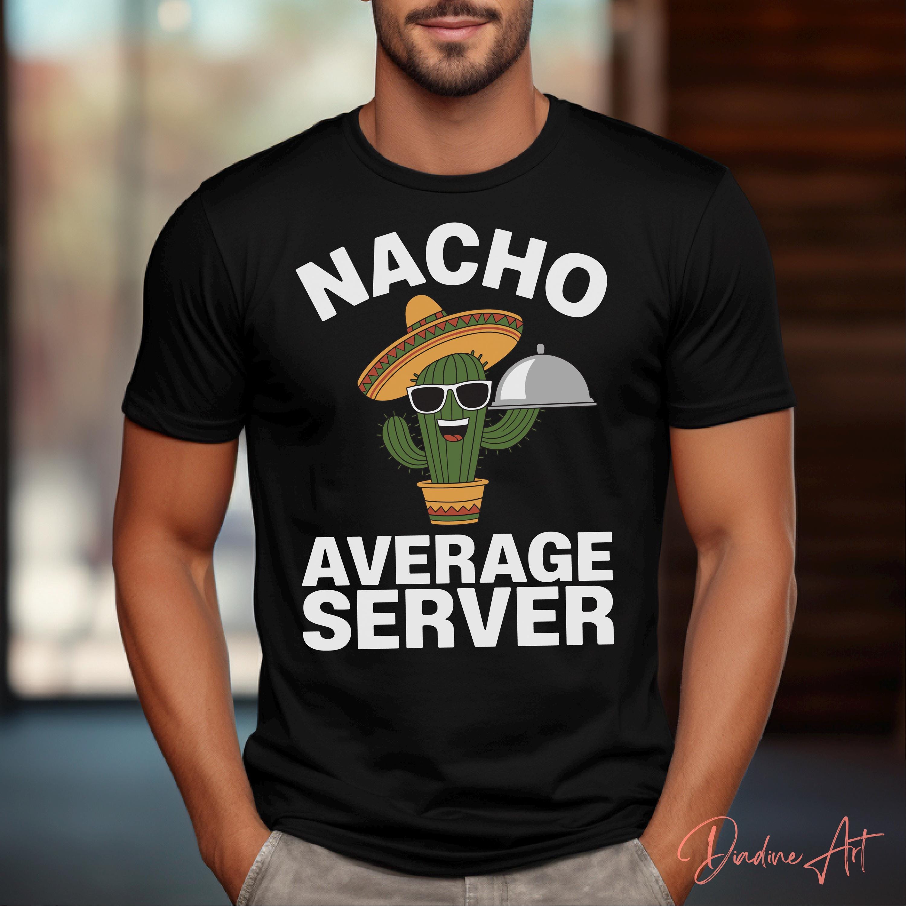 Nacho Average Server SVG PNG | Funny Nacho Lover Design for Servers ...