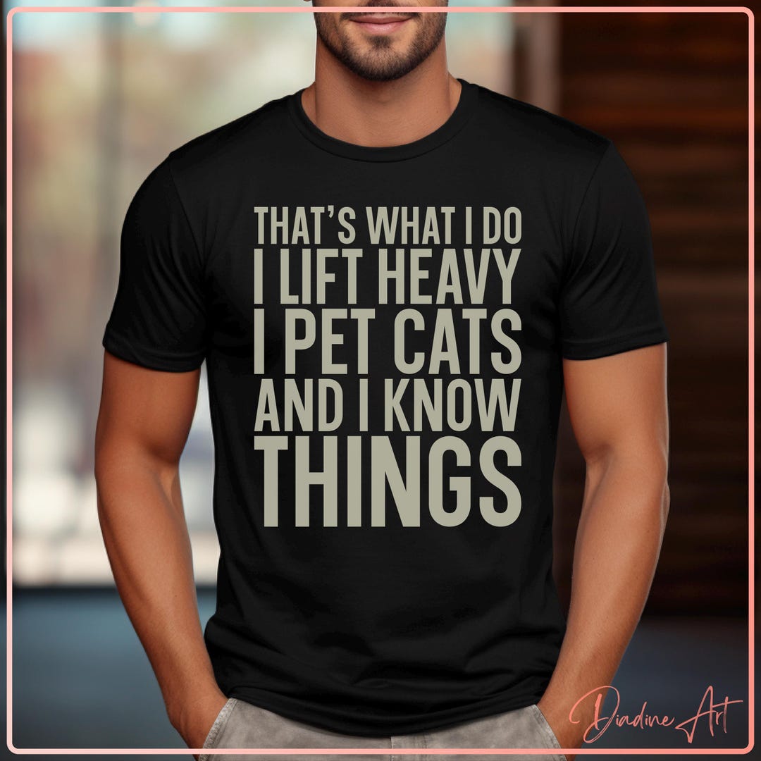 Funny Cat Lover Gym SVG PNG | I Lift Heavy Pet Cats and Know Things ...