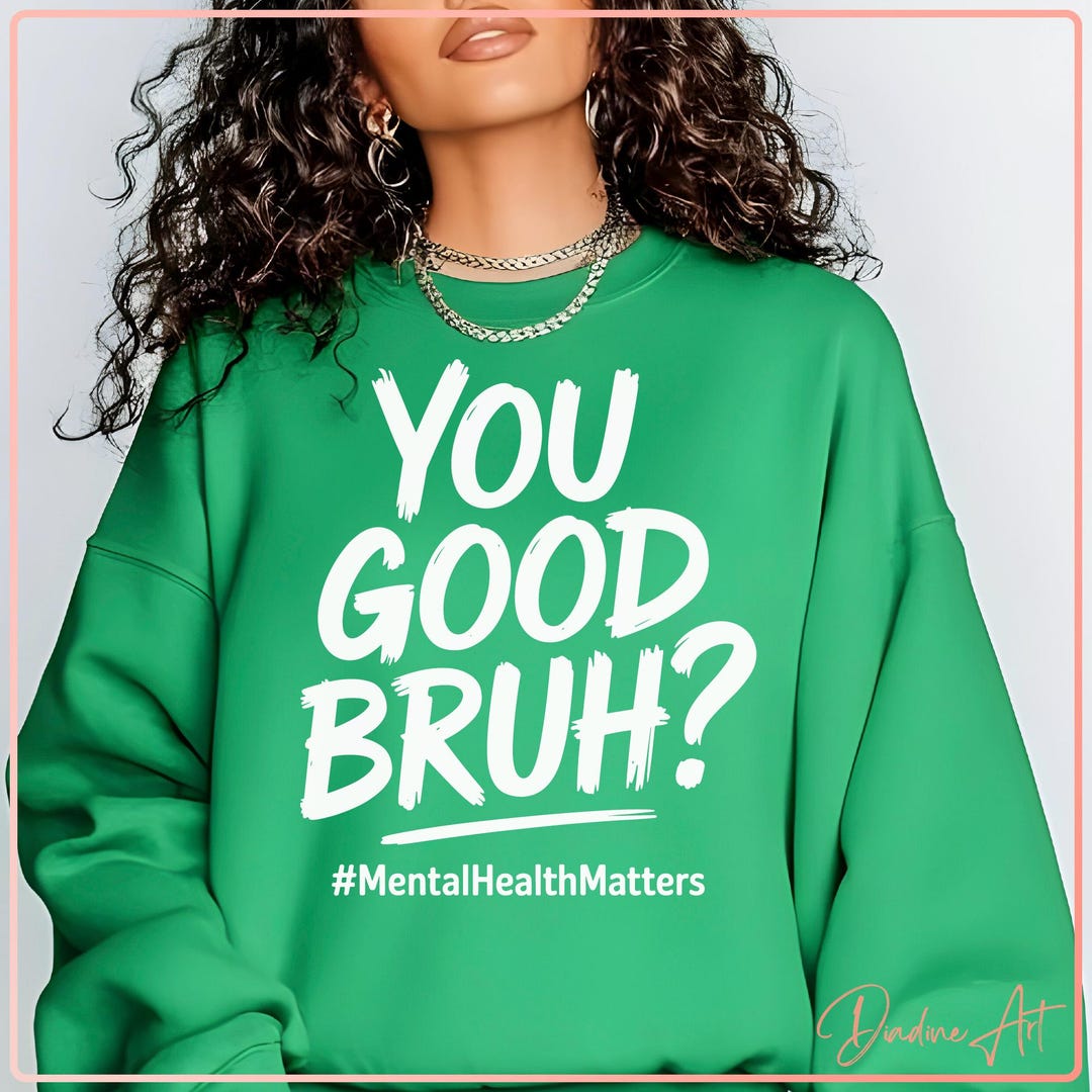 You Good Bruh SVG PNG DXF | Mental Health Brain Counselor Therapist ...