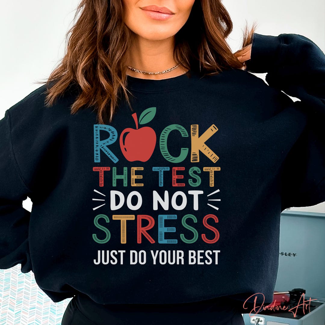 Rock the Test SVG PNG | Motivational School Tee | Don't Stress Just Do ...