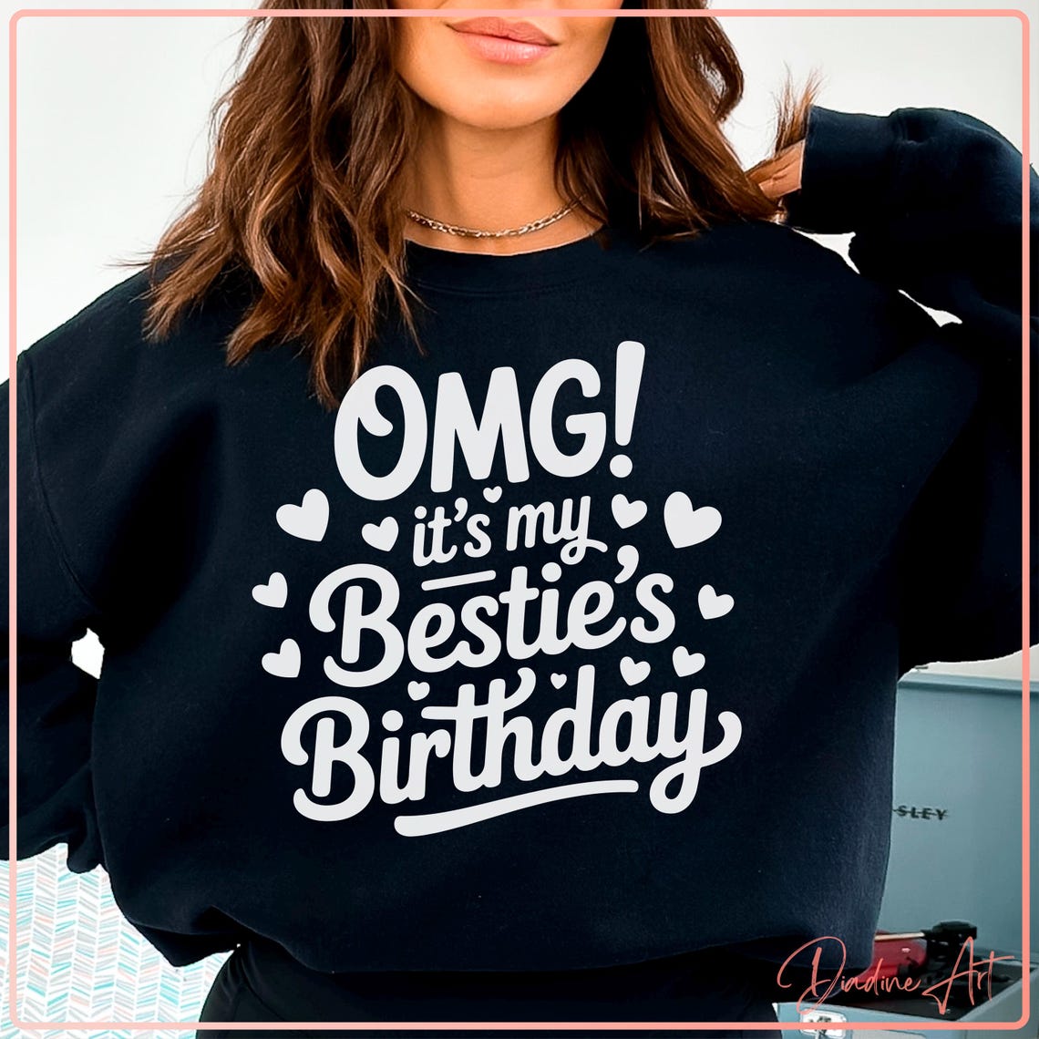 OMG It's My Bestie's Birthday SVG PNG | Funny Friend Birthday Shirt ...