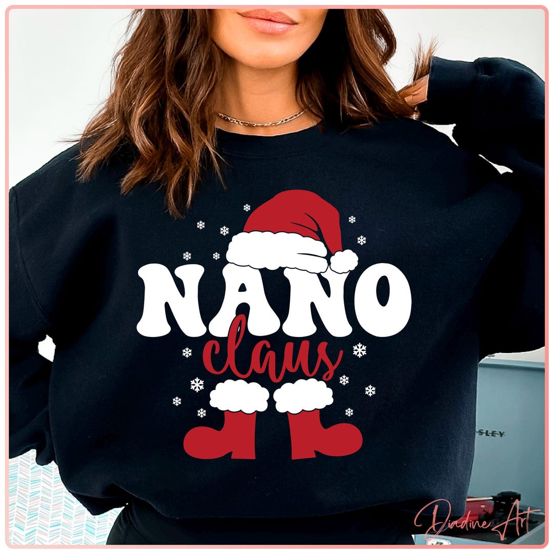 Nano Claus Christmas SVG PNG | Funny Holiday Digital Download | Nano ...