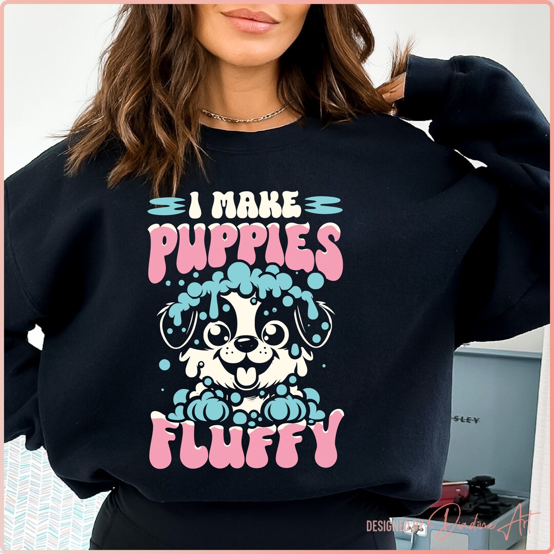 I Make Puppies Fluffy SVG, Cute Dog Groomer Design PNG, Grooming Salon ...